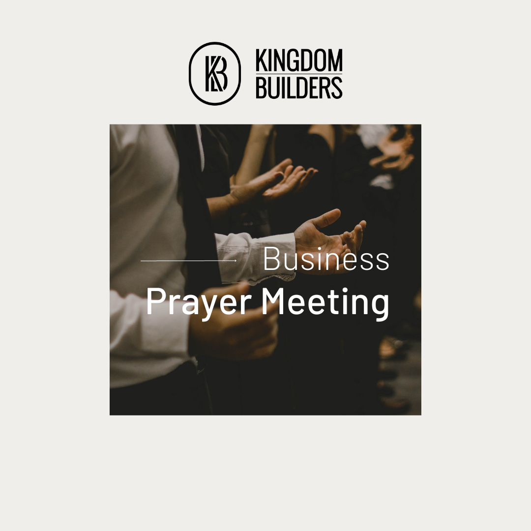 Business Prayer Meeting – Citipointe Church